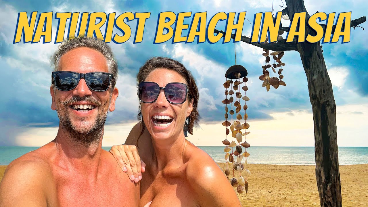 We Went To The Only Naturist Beach Resort In Asia Oriental Beach