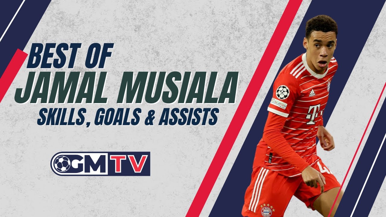 Jamal Musiala Magical Skills Goals 2023 Goalmasterstv Youtube