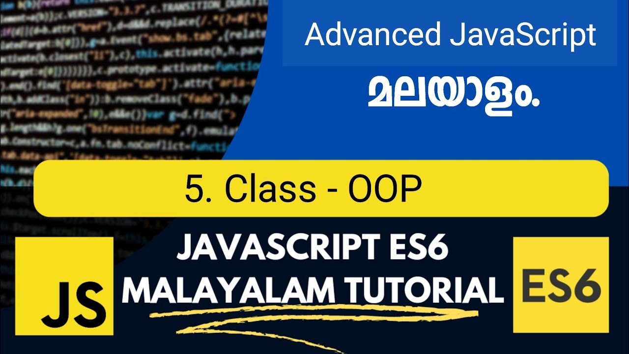 Class Oop Javascript Es6 Advanced Javascript Malayalam Tutorial
