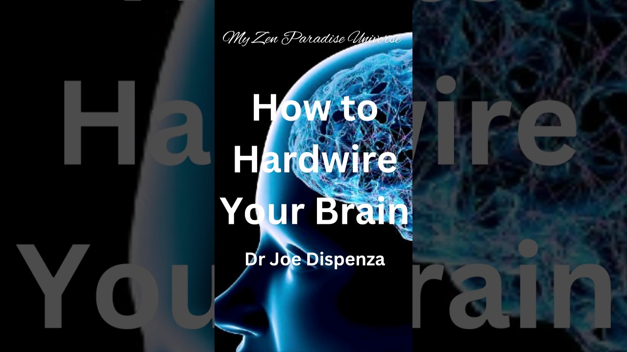 How To Rewire Your Brain Dr Joe Dispenza At Dorla Walker Blog
