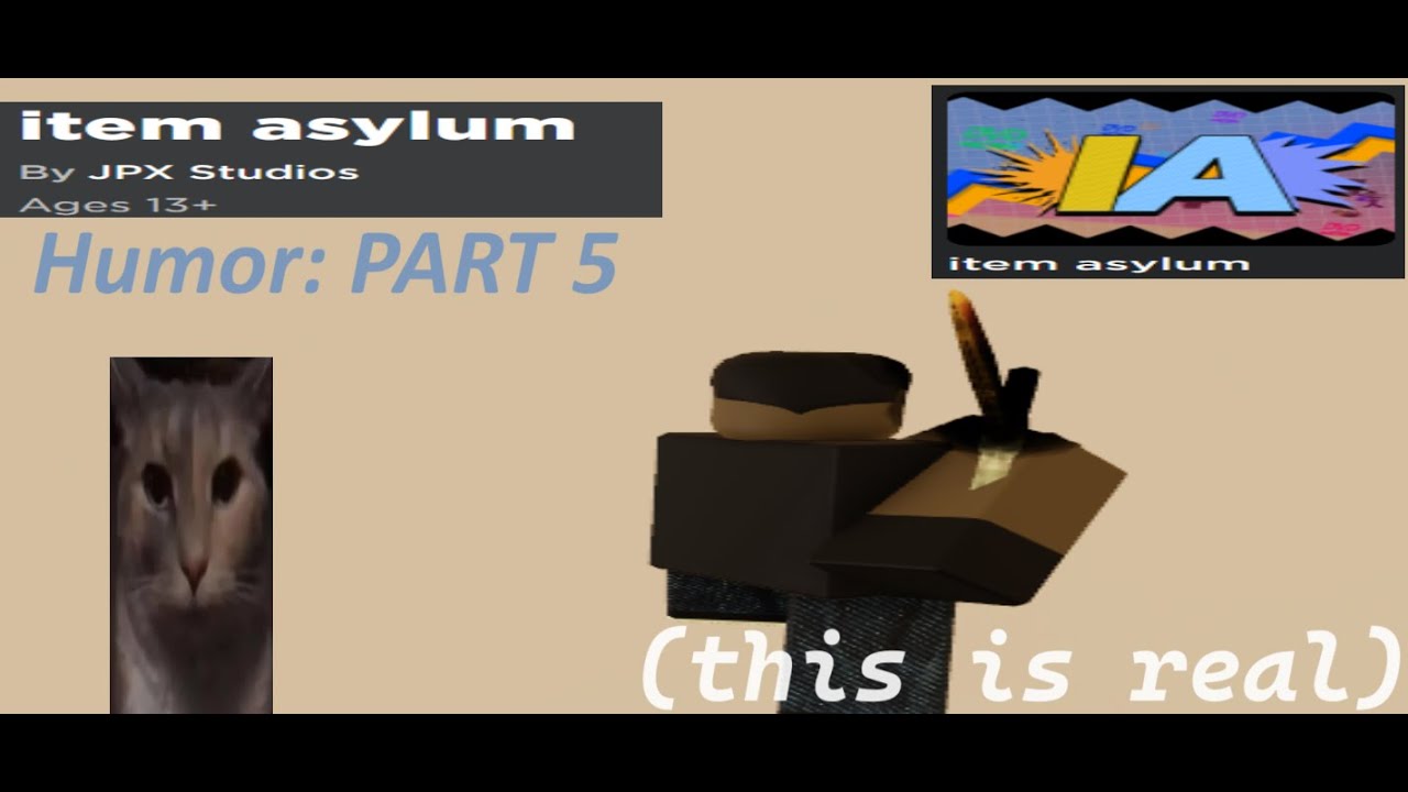 Item Asylum Humor Part Five Youtube