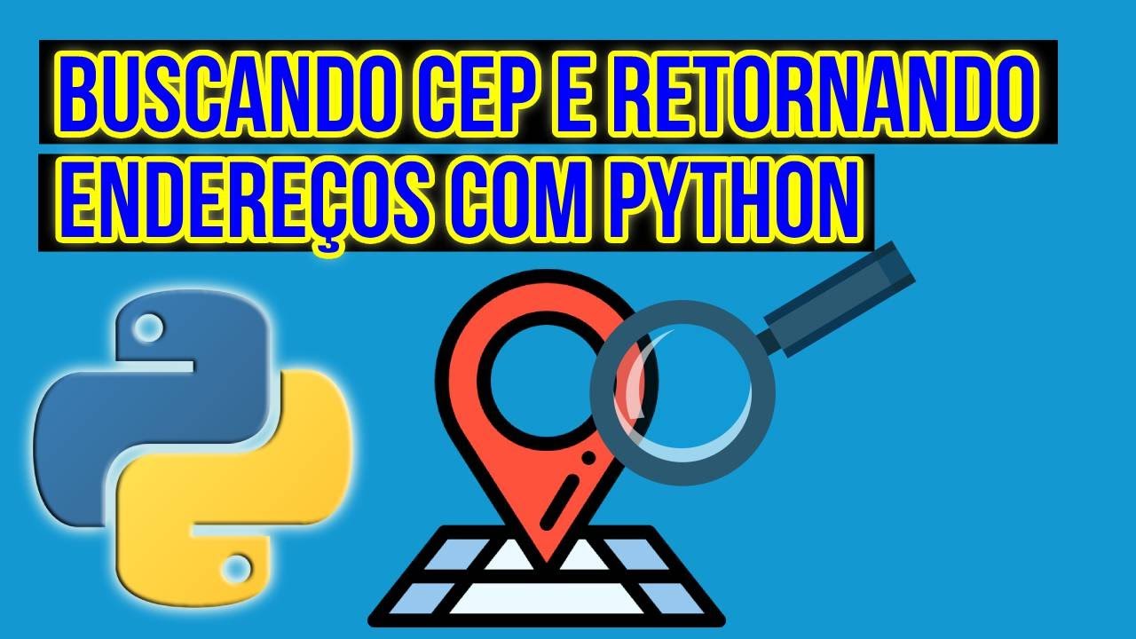 Buscando Ceps E Retornando Endereços Com Python Youtube