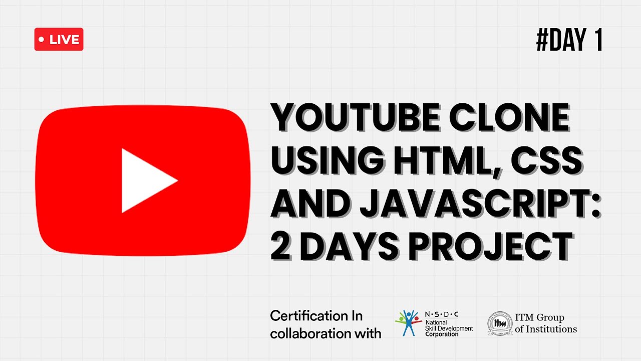 Day 1 Youtube Clone Using Html Css And Javascript 2 Days Project