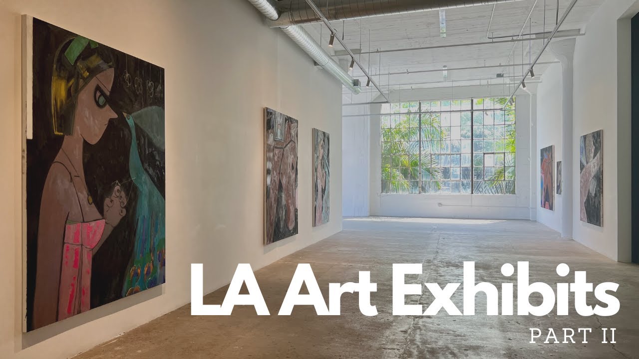 Exploring La Art Exhibits Part Ii Youtube