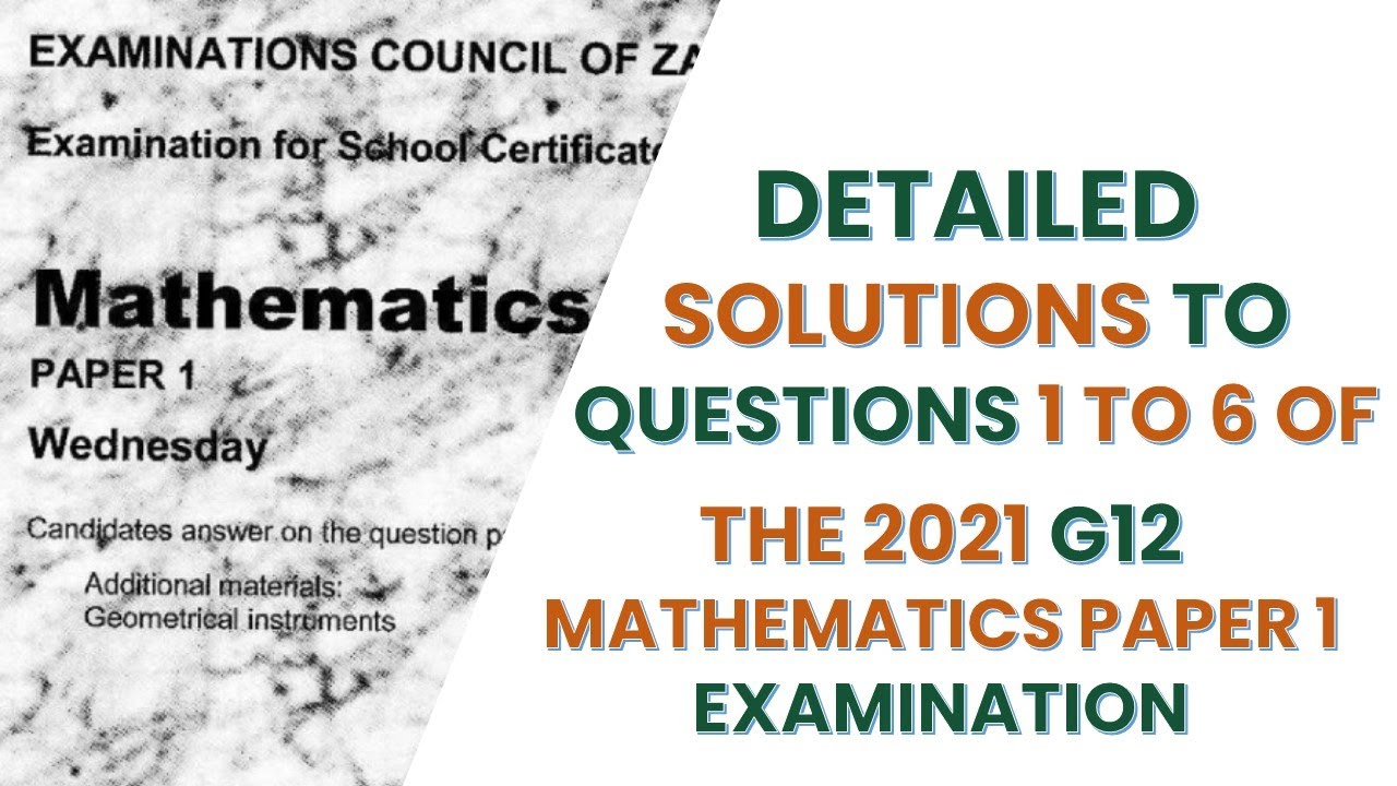 2021 G12 Mathematics P1 Part 1 Youtube