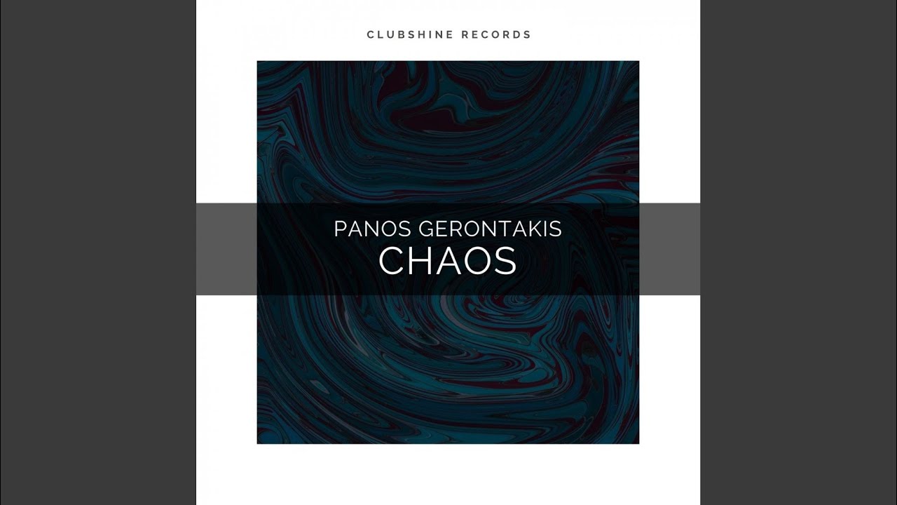 Chaos Original Mix Youtube Music
