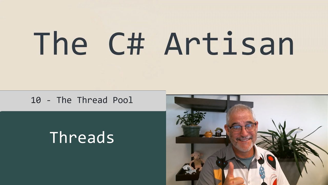 Threads 10 The Thread Pool Youtube