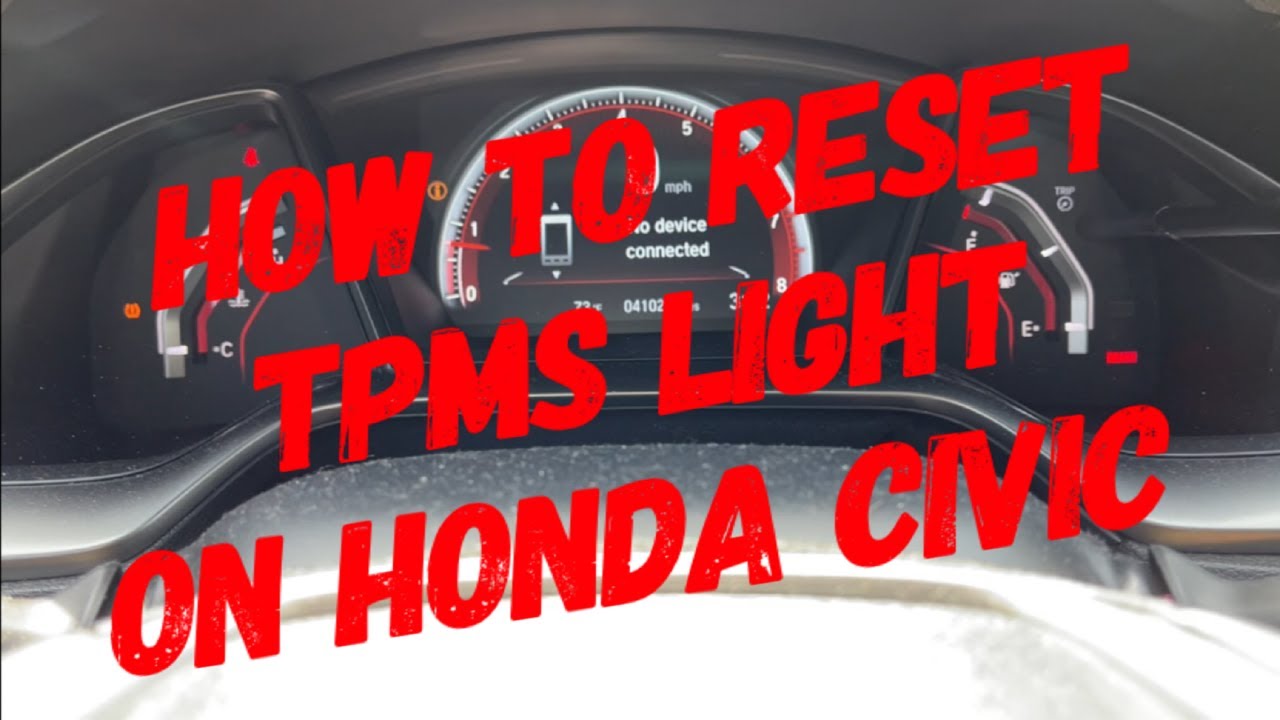 How To Reset 2018 Honda Civic Tpms Light Youtube