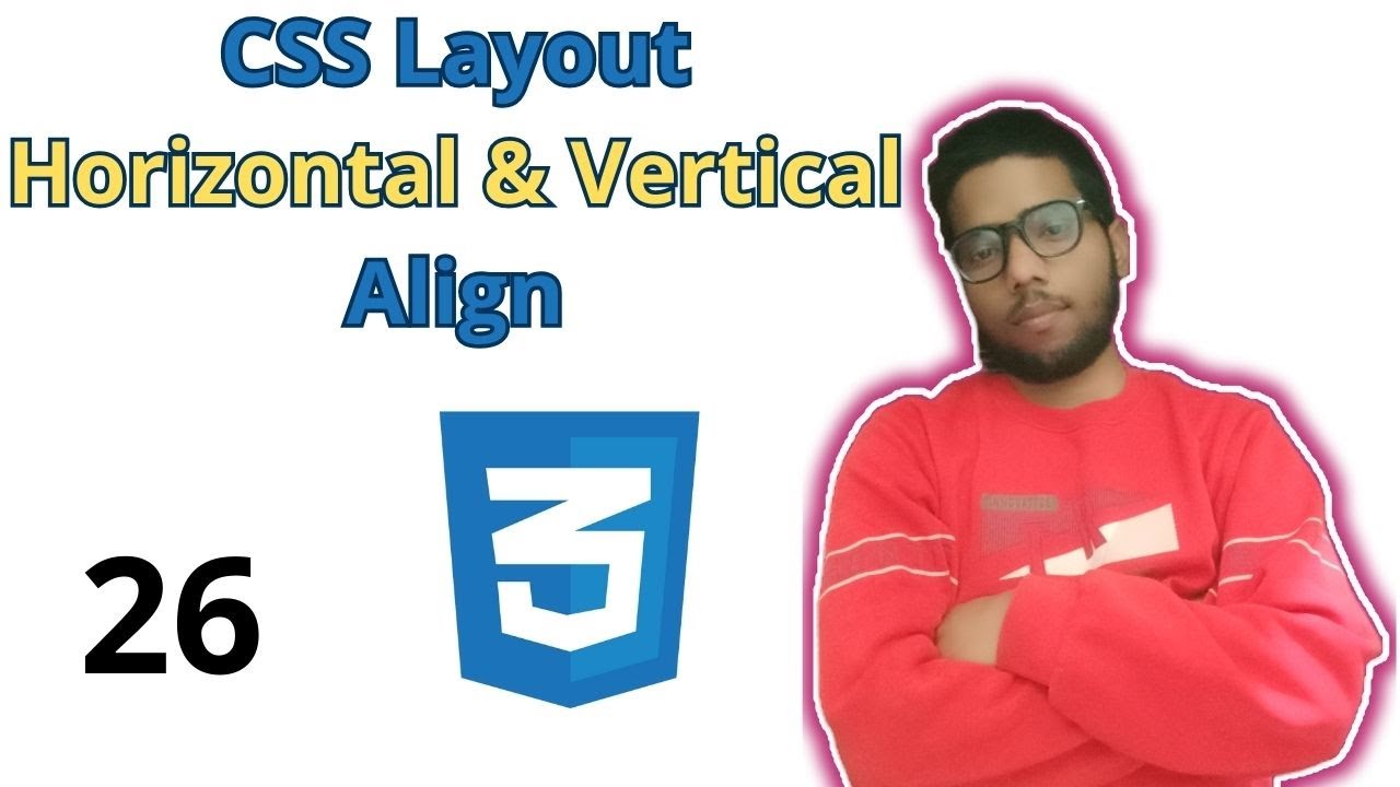 26 Css Layout Horizontal Vertical Align Youtube