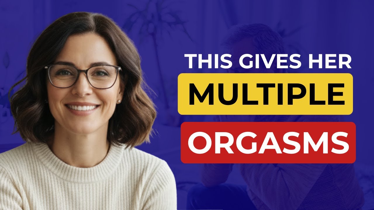Urologist Explains Simple Way To Give Her Multiple Orgasms Youtube
