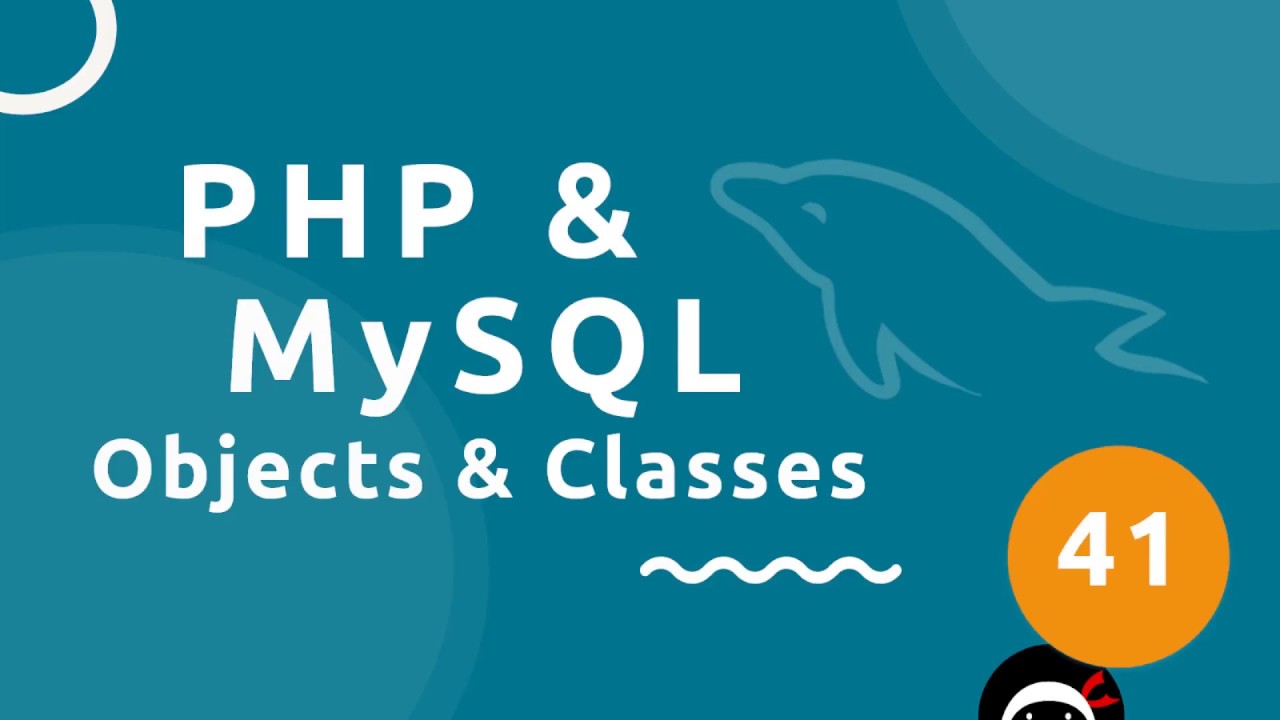 Php Tutorial Mysql 41 Classes Objects Part 1 Youtube