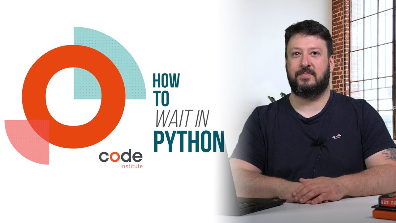 How To Wait In Python Youtube