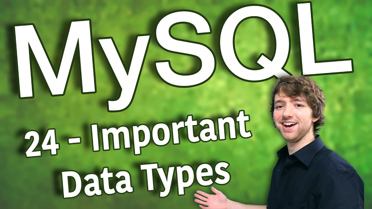 Mysql 24 Important Data Types Youtube