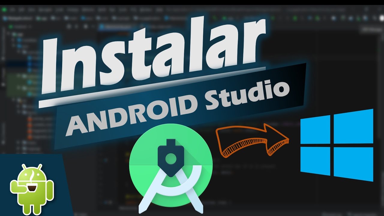 Instalar Android Studio En Windows 10 Youtube