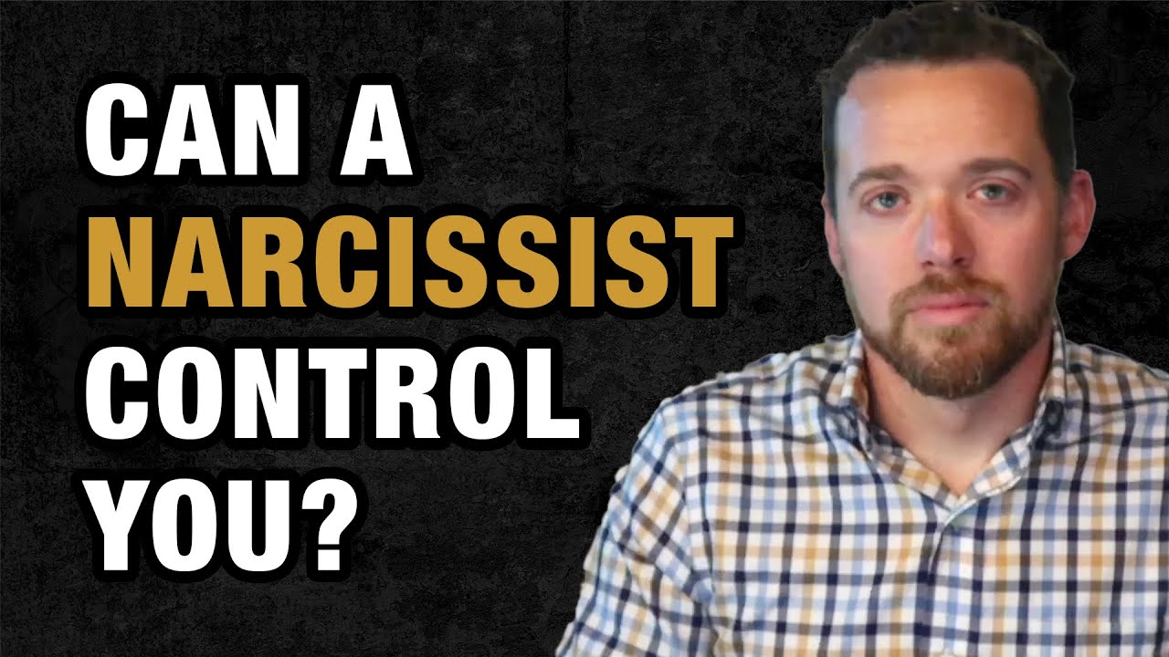 Can A Narcissist Control You Youtube