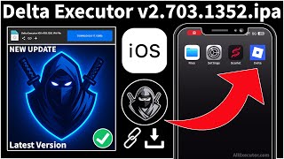 New Update Delta Executor Ios V703 1352 Ipa For Iphone Ipad Delta Ios ...