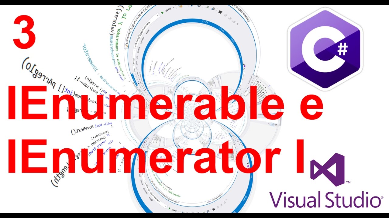 Tutorial C Nivel Intermedio 3 Ienumerable E Ienumerator Parte I