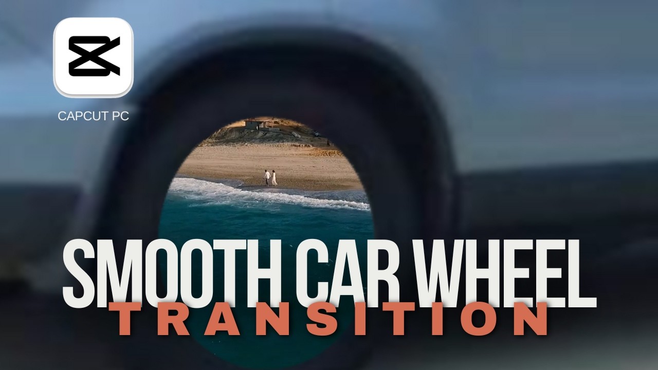 Creating A Smooth Car Wheel Transition In Capcut On Pc Step By Step