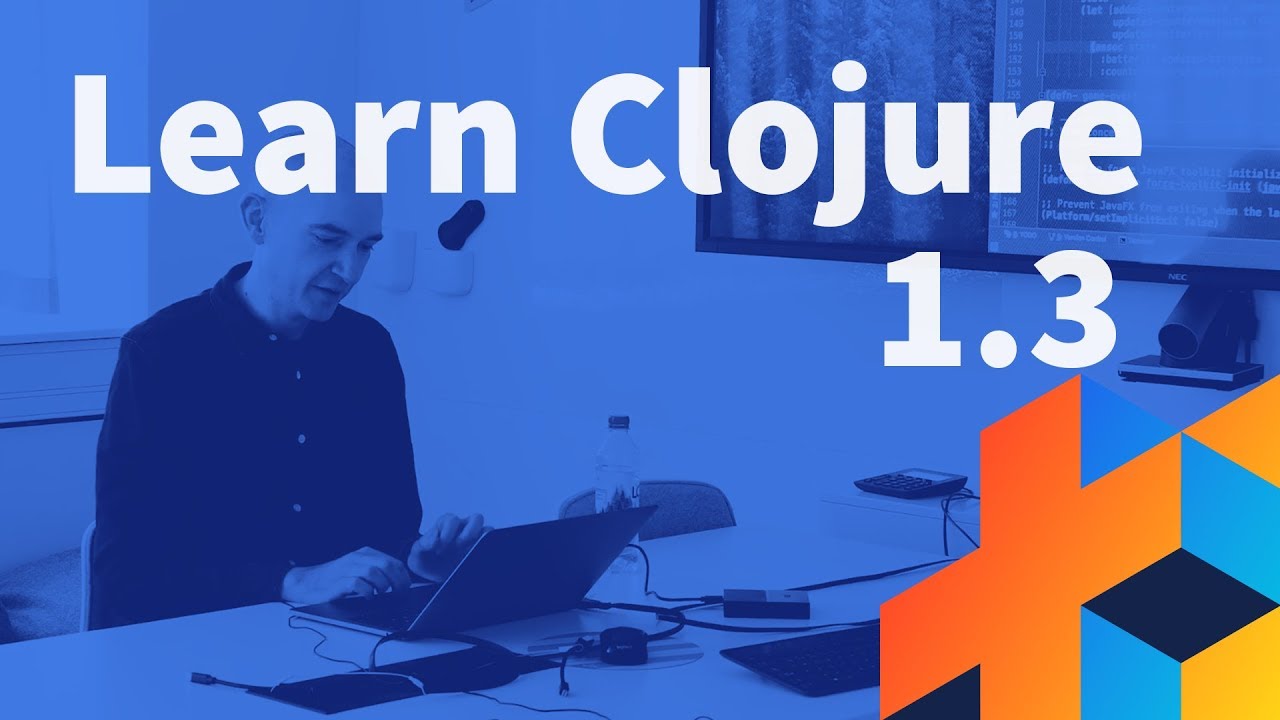 Introduction To Clojure Lecture 1 Part 3 Youtube