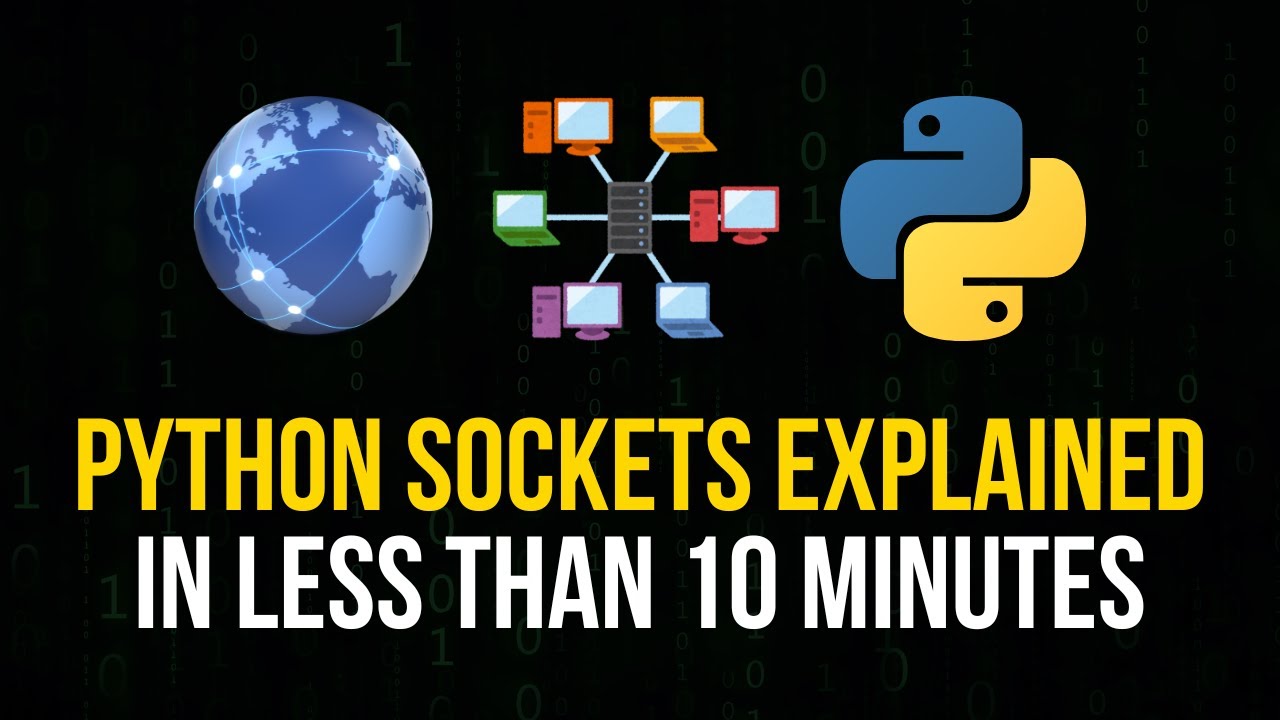 Python Sockets Explained In 10 Minutes Youtube