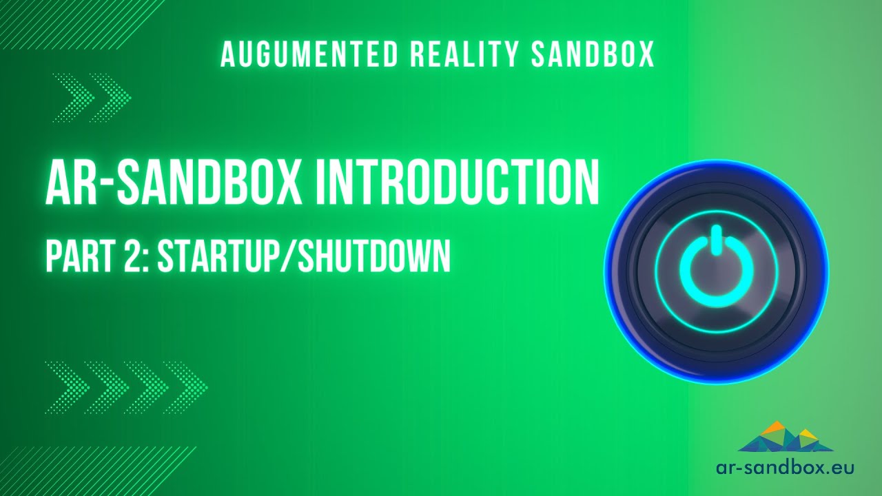Ar Sandbox Introduction Part 2 Startup Shutdown Youtube