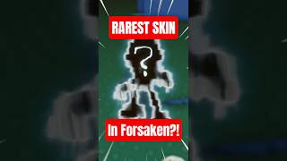 Rarest Skin In Forsaken You Ll Never Get Forsaken Roblox Shorts ...