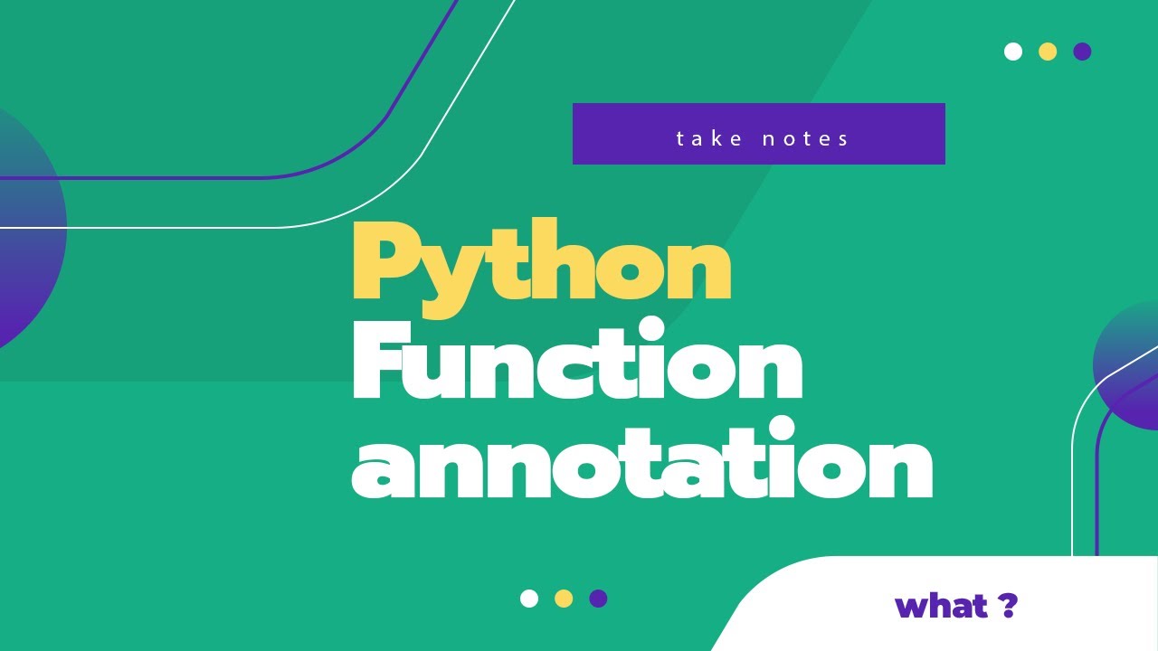 Python Tutorial For Beginners 27 Functions Annotation In Python Youtube