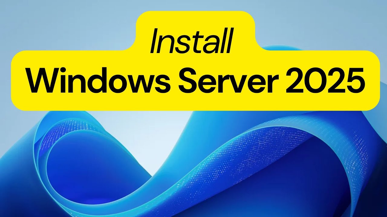 Install Windows Server 2025 Youtube