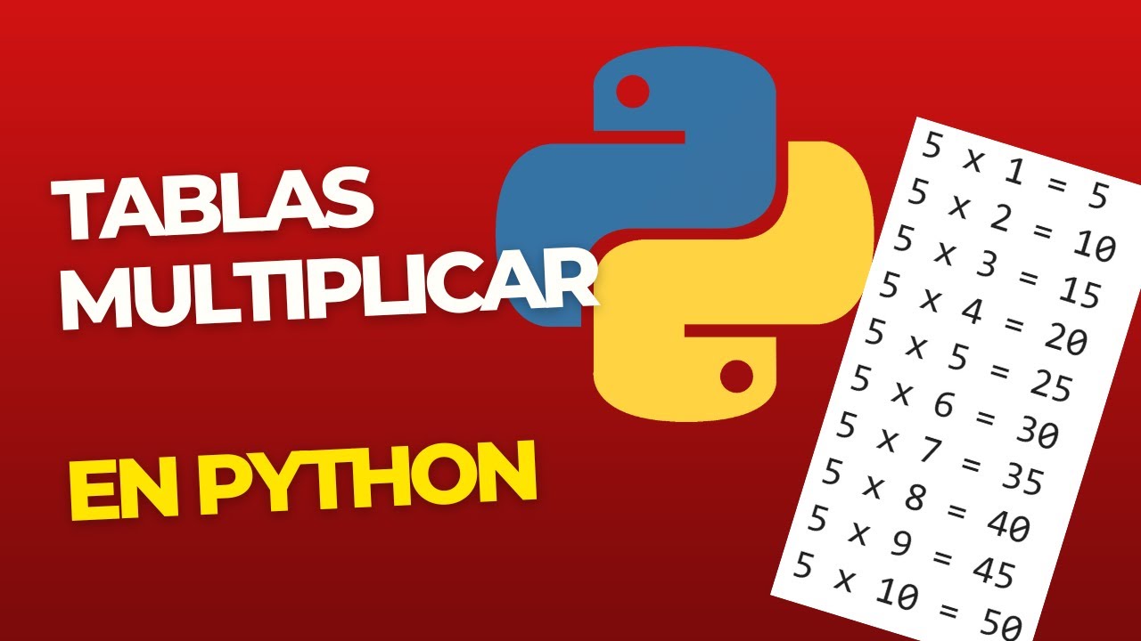 Tablas De Multiplicar Con Python Youtube
