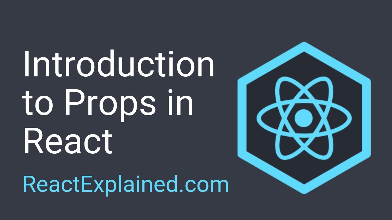 Introduction To Props In React Youtube