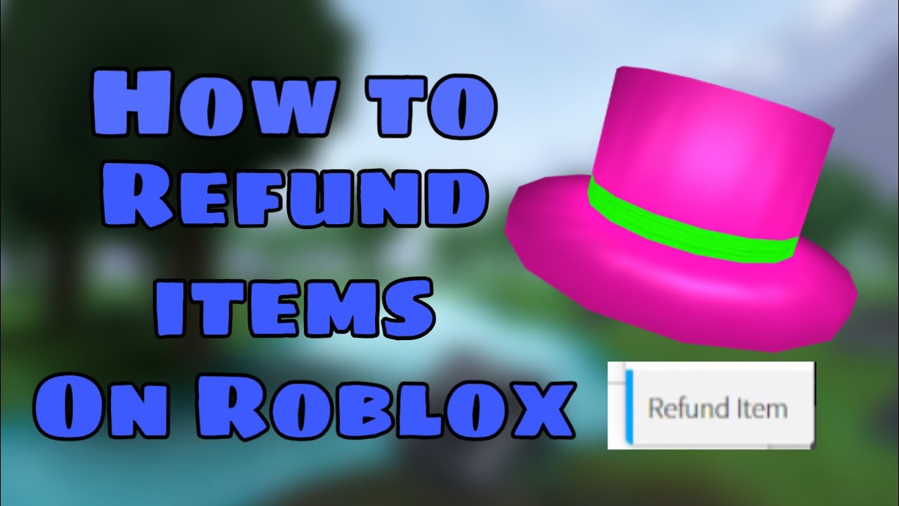 How To Refund Items On Roblox Youtube