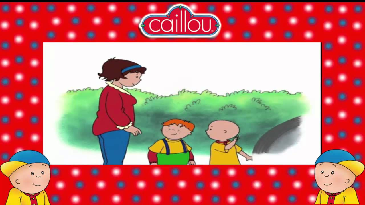 Caillou English Episode 17 Youtube