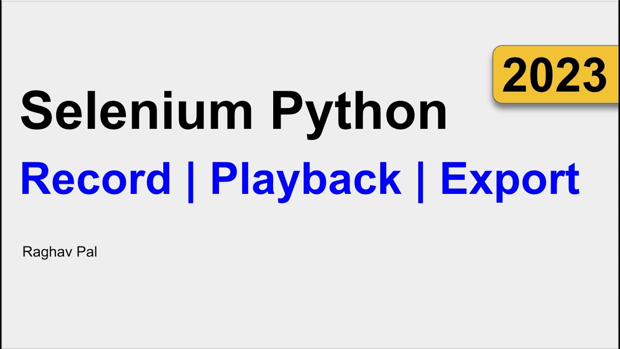 3 Record Playback Using Selenium Ide Selenium Python Youtube