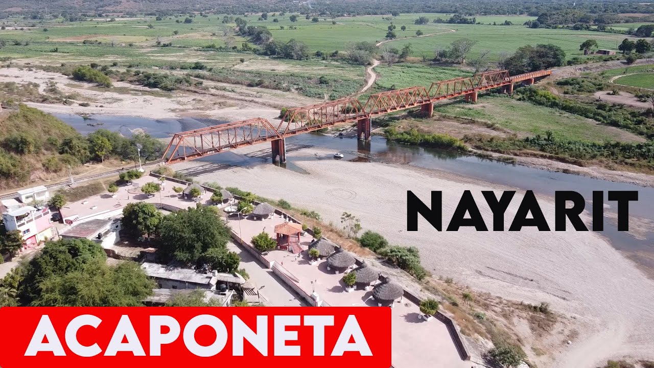 Así Es Acaponeta Nayarit En 2021 Youtube