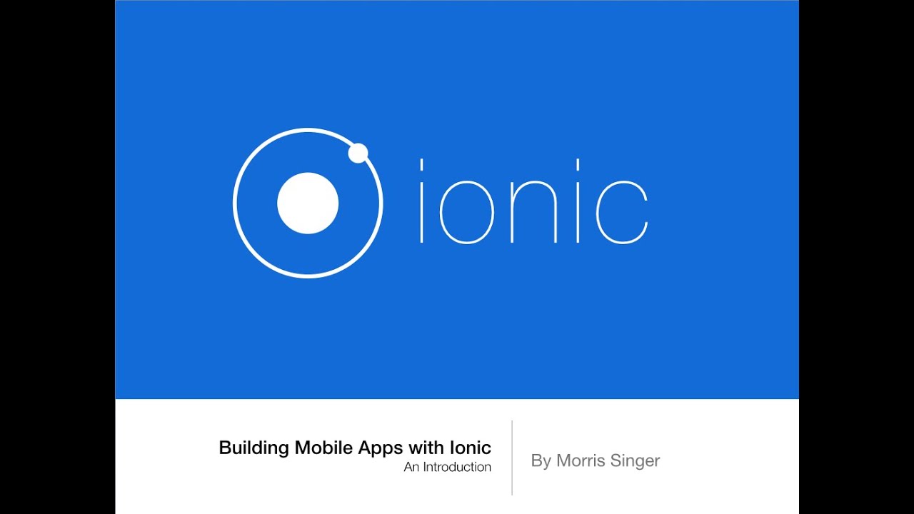 Building Mobile Applications With Ionic Youtube