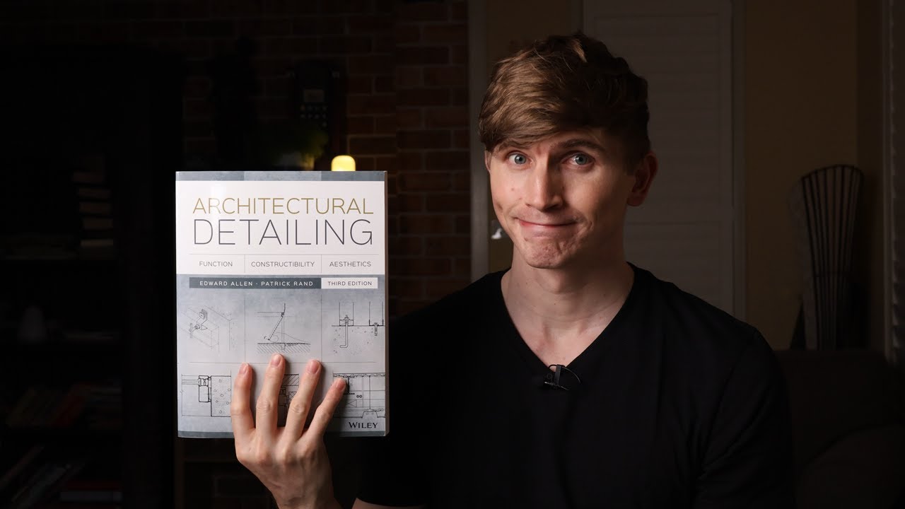 Architecture Essentials Detailing Explained Youtube