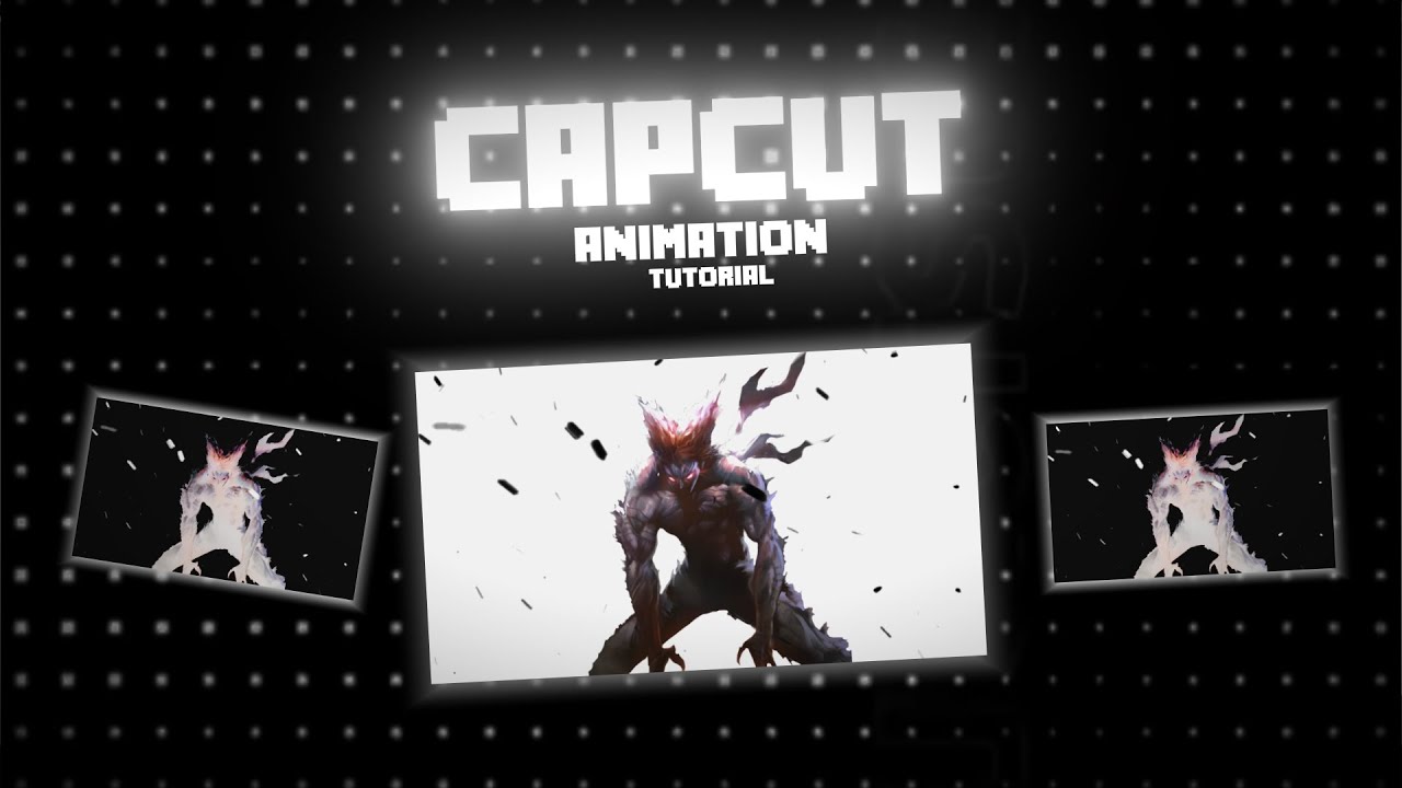 Capcut Animation Tutorial Youtube