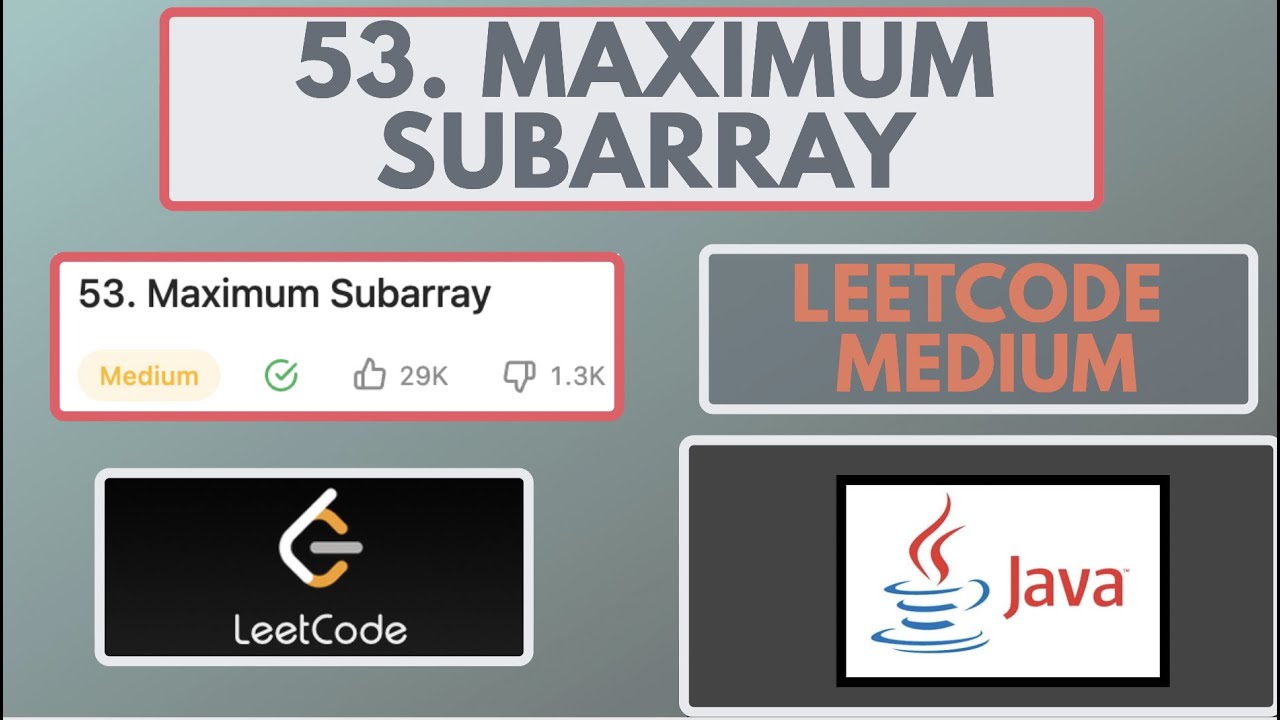 Leetcode 53 Maximum Subarray Medium Java Solution Youtube