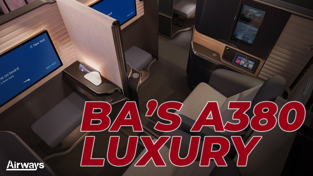 Investing In The A380 Touring British Airways Latest Cabin Specials