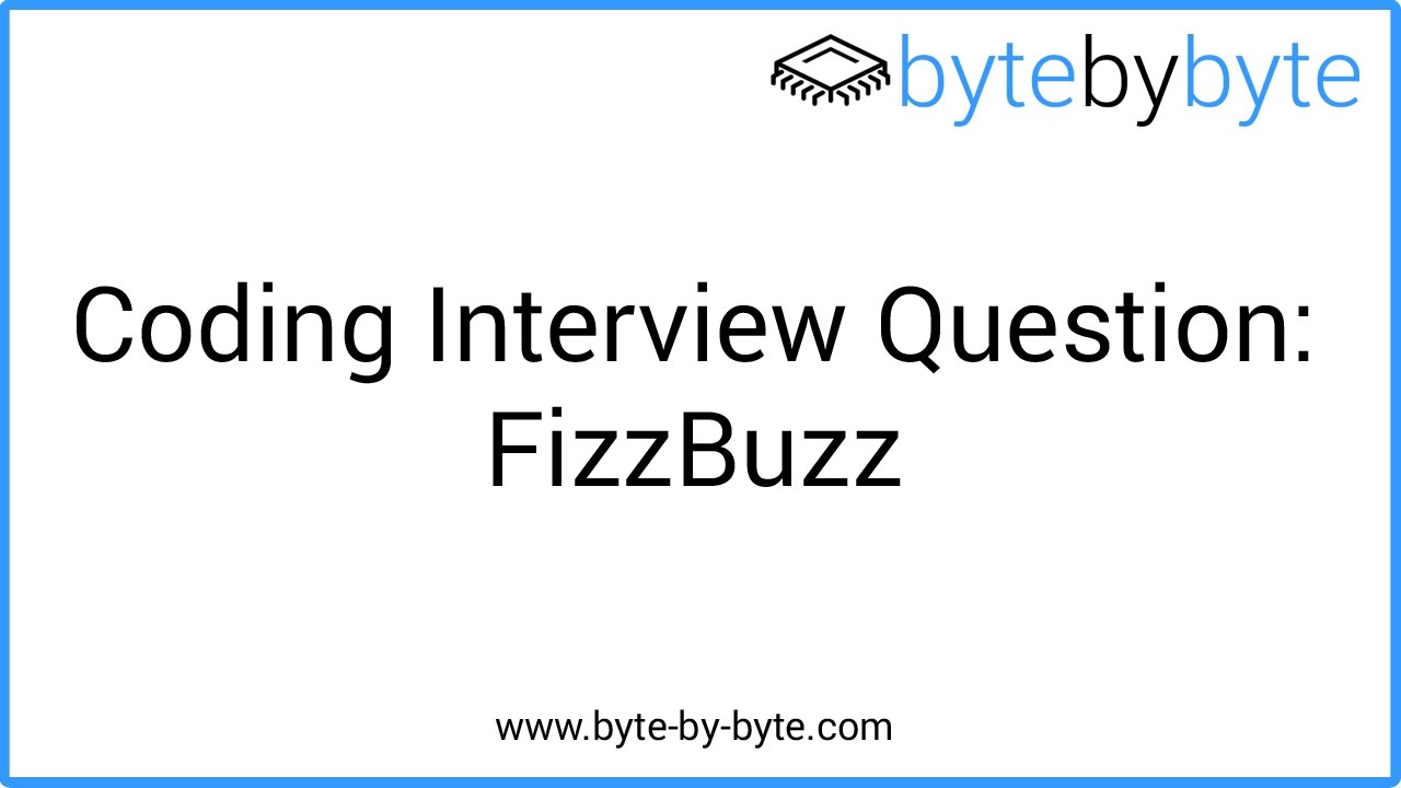Interview Question Fizzbuzz Youtube