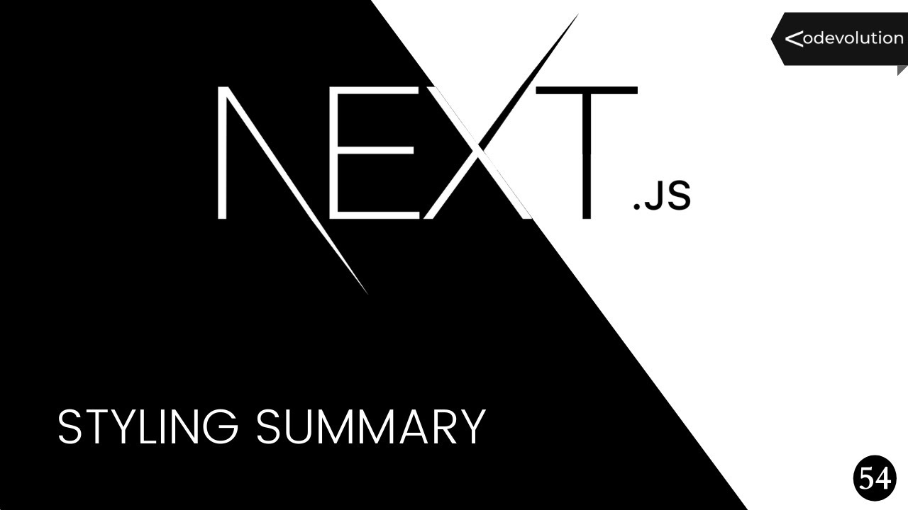 Next Js Tutorial 54 Styling Summary Youtube