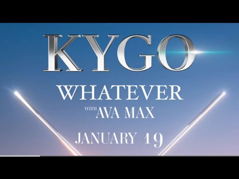 Ava Max Kygo Whatever Extended Snippet Youtube Music