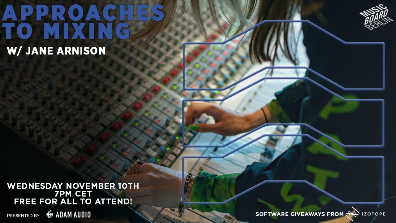 Mixing Masterclass With Jane Arnison Youtube
