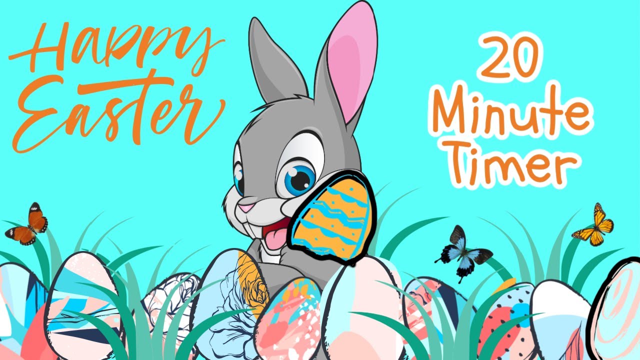 20 Minute Timer Easter Bunny Timer Youtube