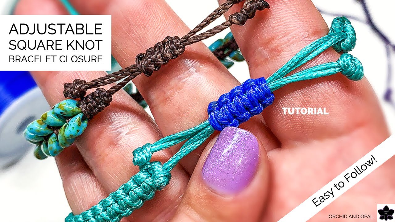 Easy Adjustable Sliding Square Knot Macrame Cord Bracelet Closure Youtube