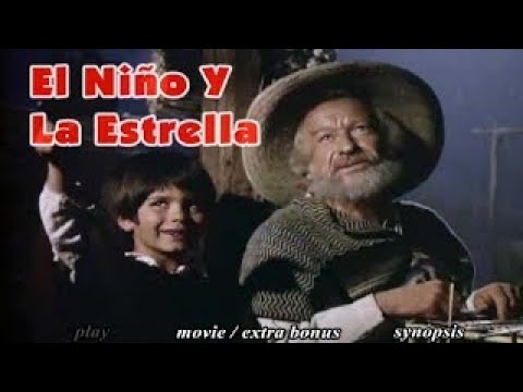 El Niño Y La Estrella Película Completa Youtube