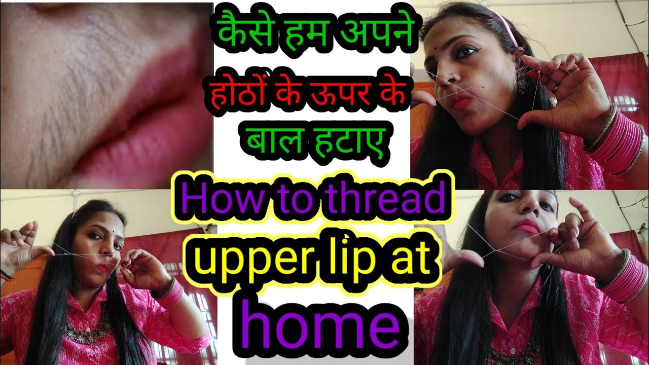 How To Thread Upper Lip At Byron Wells Blog