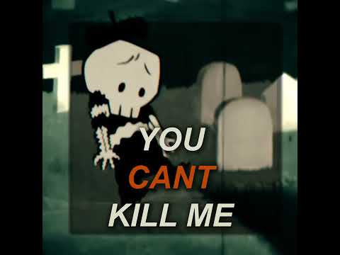 You Cant Kill Me Youtube