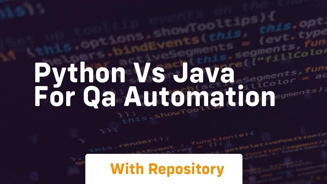 Python Vs Java For Qa Automation Youtube