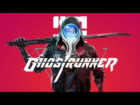 Ghostrunner Unlocking Platinum Youtube